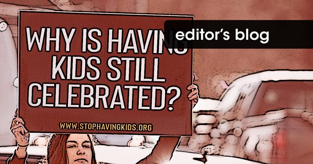 Antinatalist Group Tells People to 'Stop Having Kids' - Celebrate Life ...